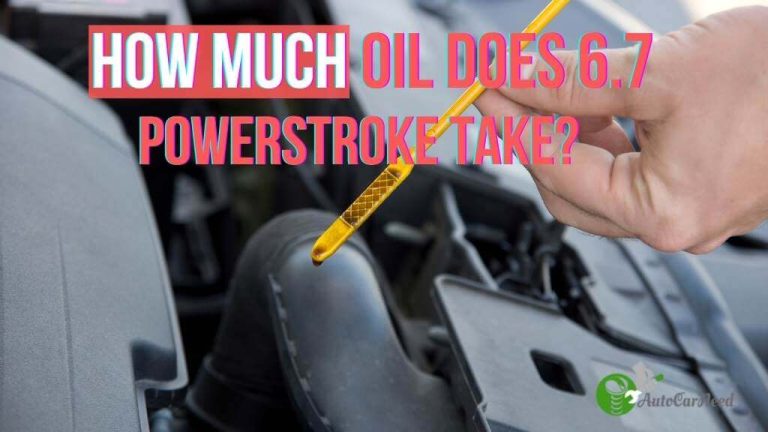 How Many Gallons Of Oil Does A 6 7 Powerstroke Take